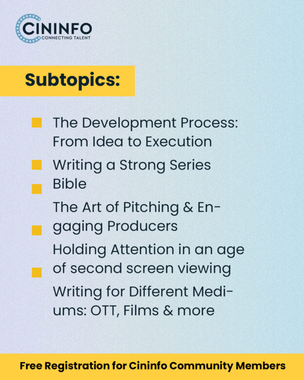 Mastering the Art of Series Development & Pitching - Cininfo
